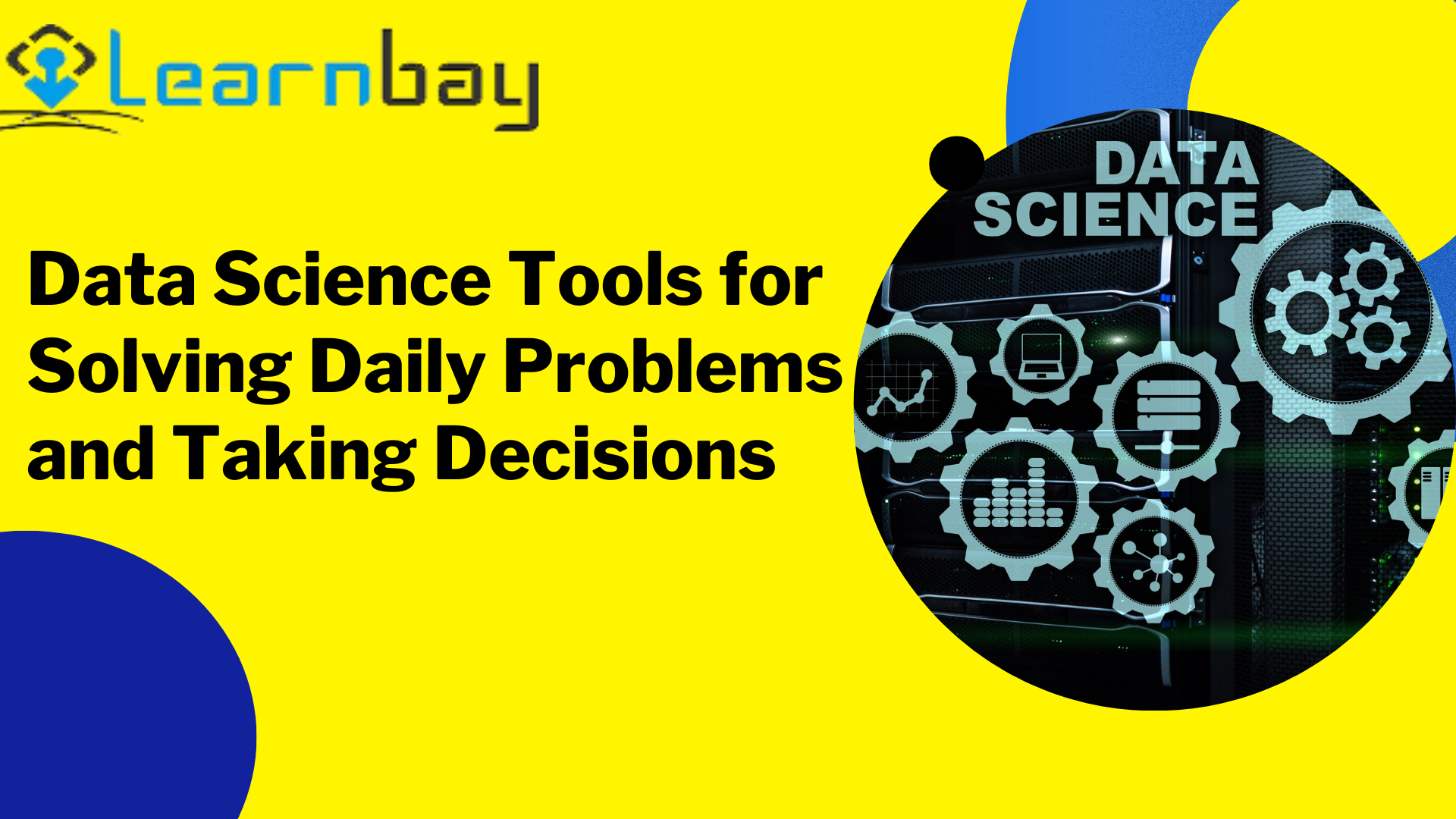 Data Science Tools For Solving Daily Problems And Taking Nasscom The Official Community Of